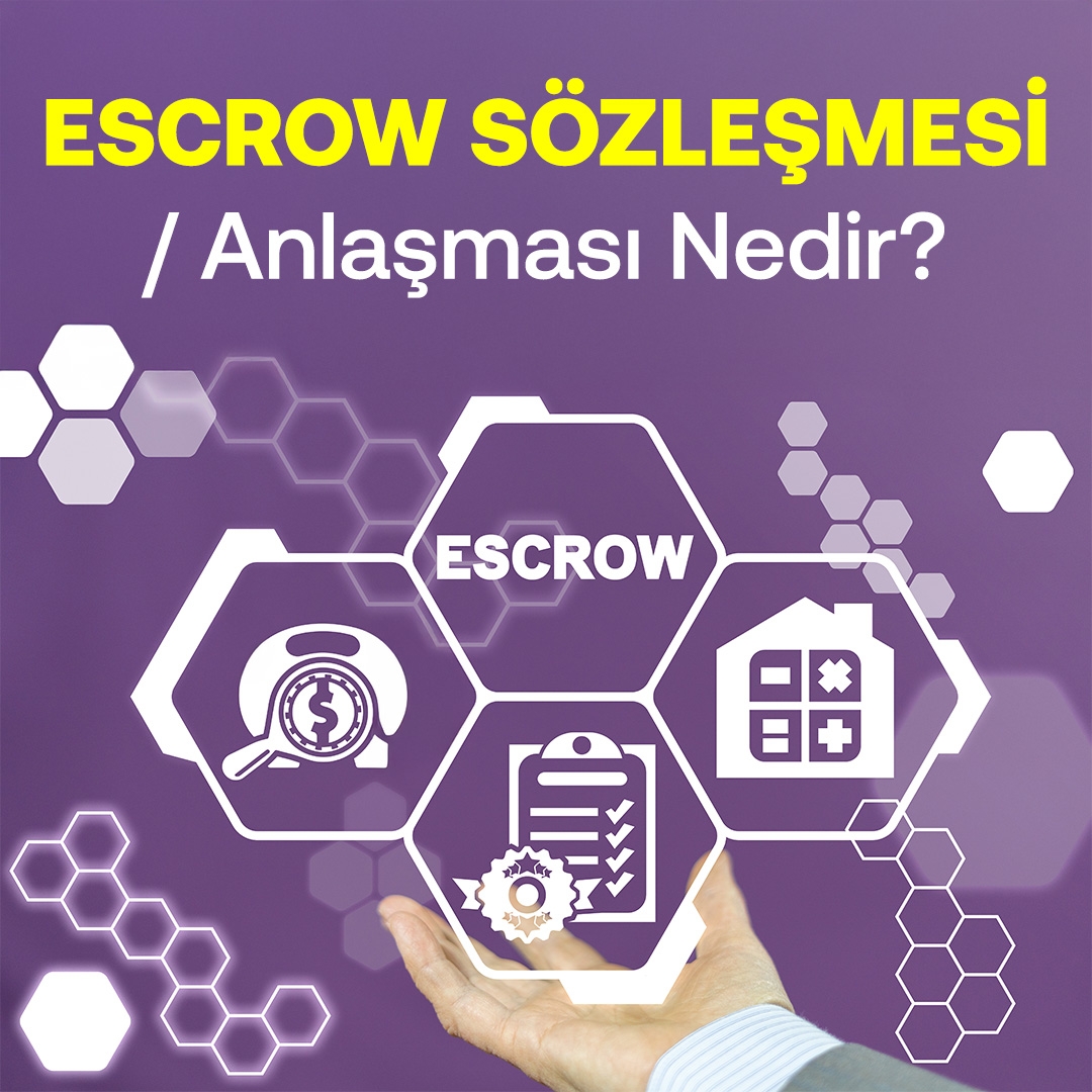 Escrow Sözleşmesi/ Anlaşması Nedir? | TRADEATLAS