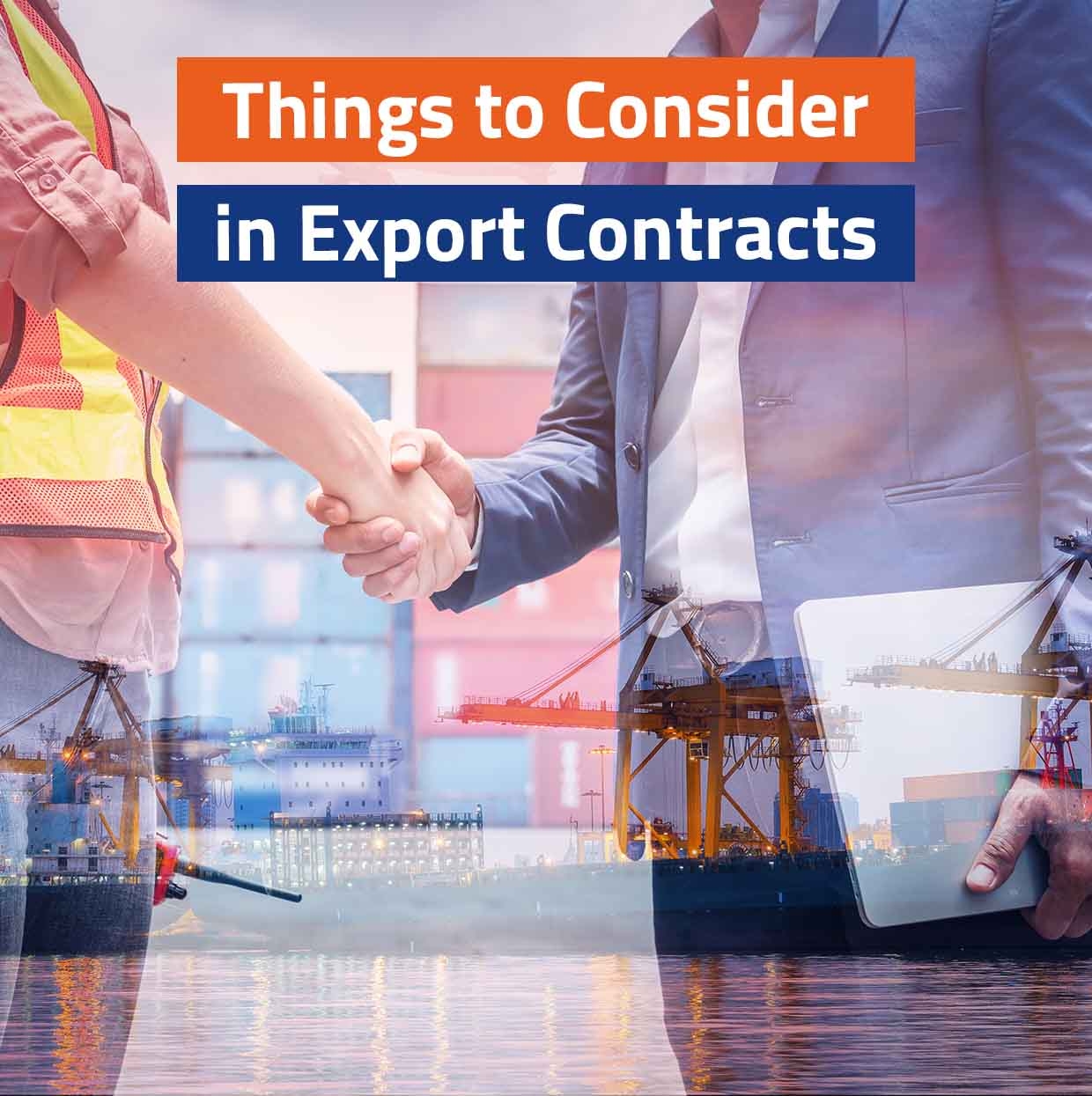 Things to Consider in Export Contracts | TRADEATLAS