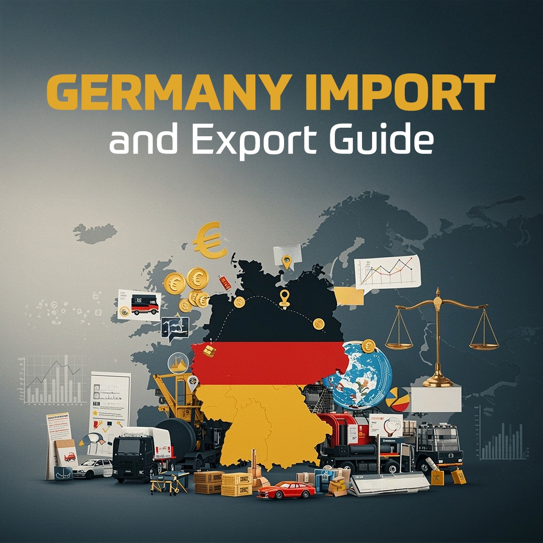 Germany Import and Export Guide (2025) | TRADEATLAS